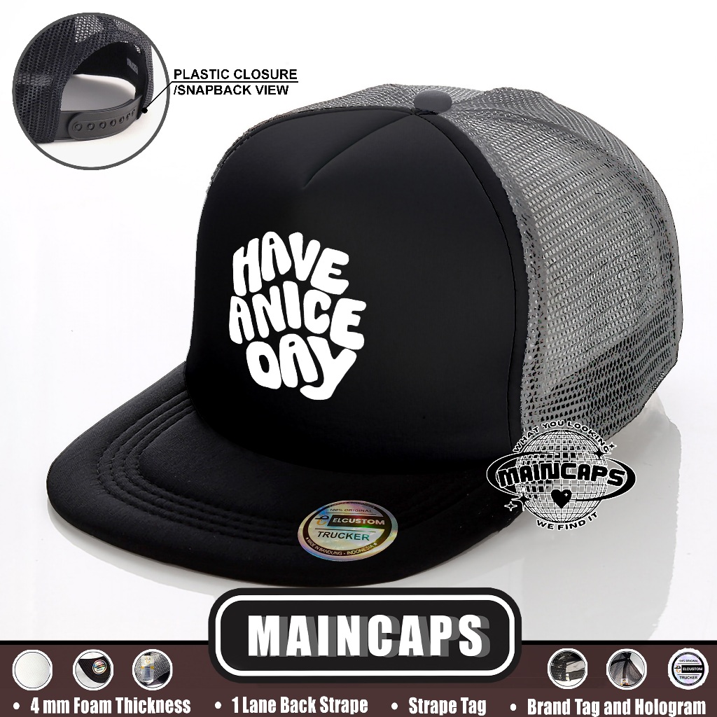 Jual Maincaps - HAVE A NICE DAY Topi Snapback / Custom / Design Sendiri ...
