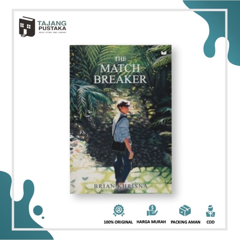 Jual Buku Novel Original - The Match Breaker - Brian Khrisna - Mediakita - Tajang Pustaka ...