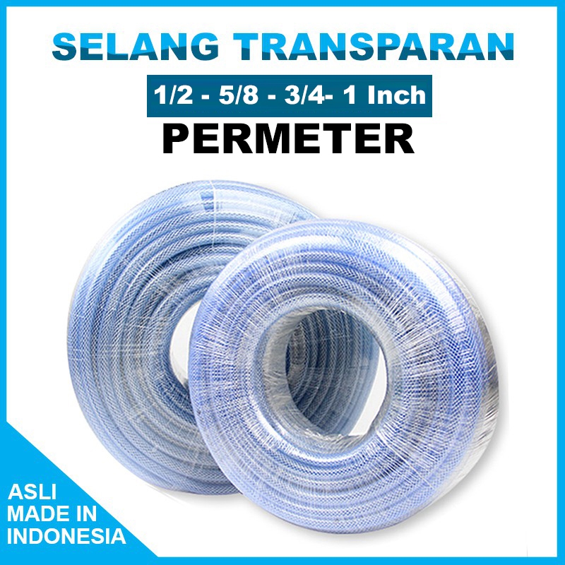 Jual SELANG GEMUK Selang Air 1/2 5/8 3/4 1 Inch Permeter Selang Air Transparan Bening Selang Air ...