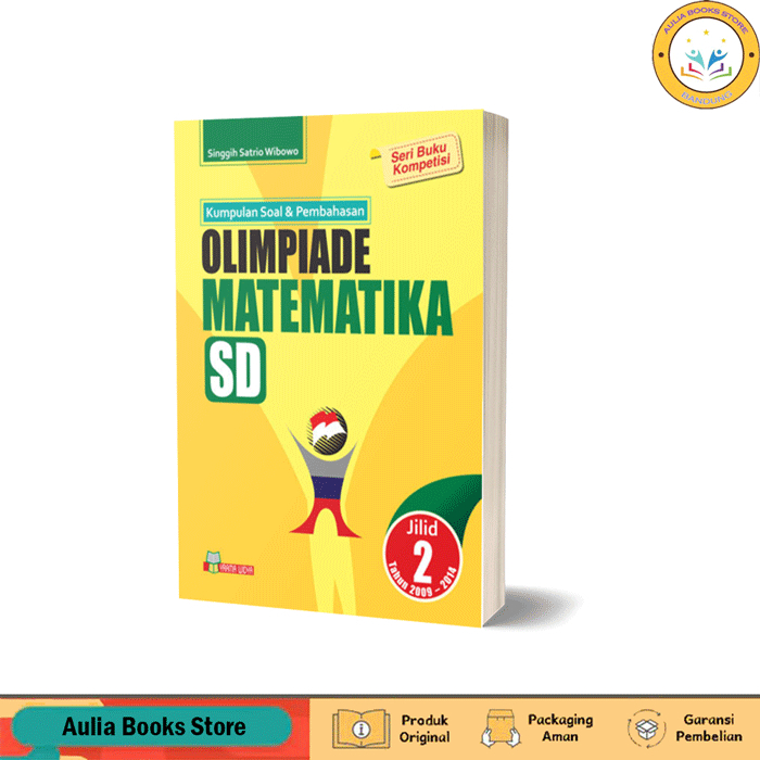 Jual Buku Kumpulan Soal dan Pembahasan Olimpiade Matematika SD Jilid 2 (Tahun 2009 - 2014 ...
