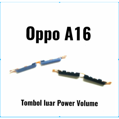 Jual Tombol luar oppo A16 tombol volume pernik ruber keypad (silver ...