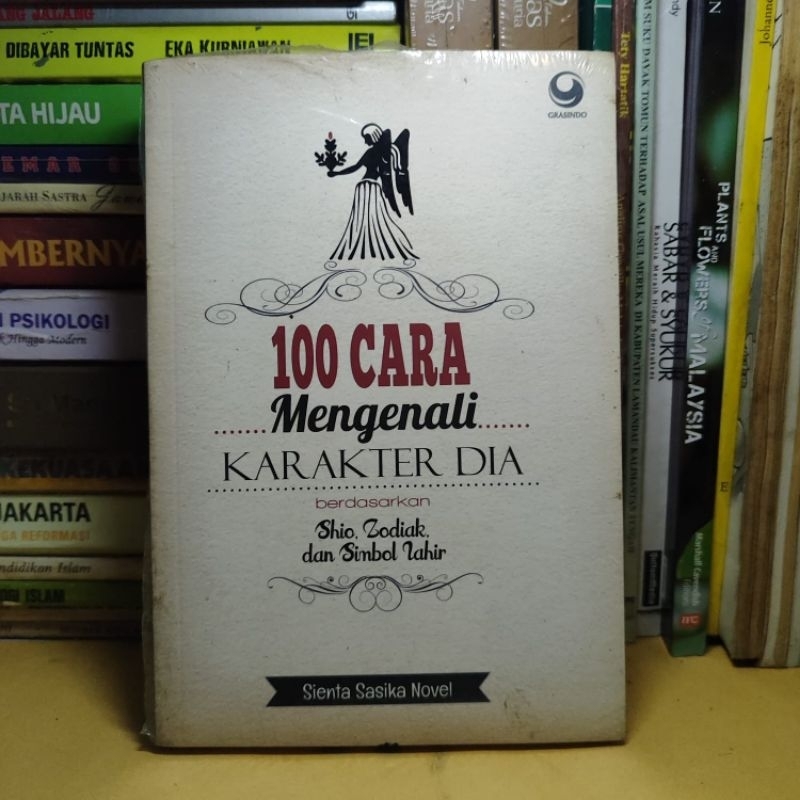 Jual buku 100 cara mengenali karakter dia berdasarkan shio -zodiak dan ...