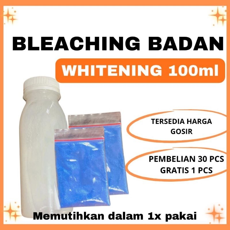 Jual BLEACHING BADAN WHITENING 100 ML (BELI 10 FREE 1) | Shopee Indonesia