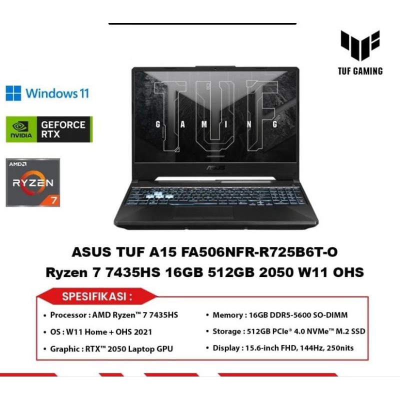 Jual ASUS TUF A15 FA506NFR R725B6T O Ryzen 7 7435HS 16GB 512GB 2050 W11 ...