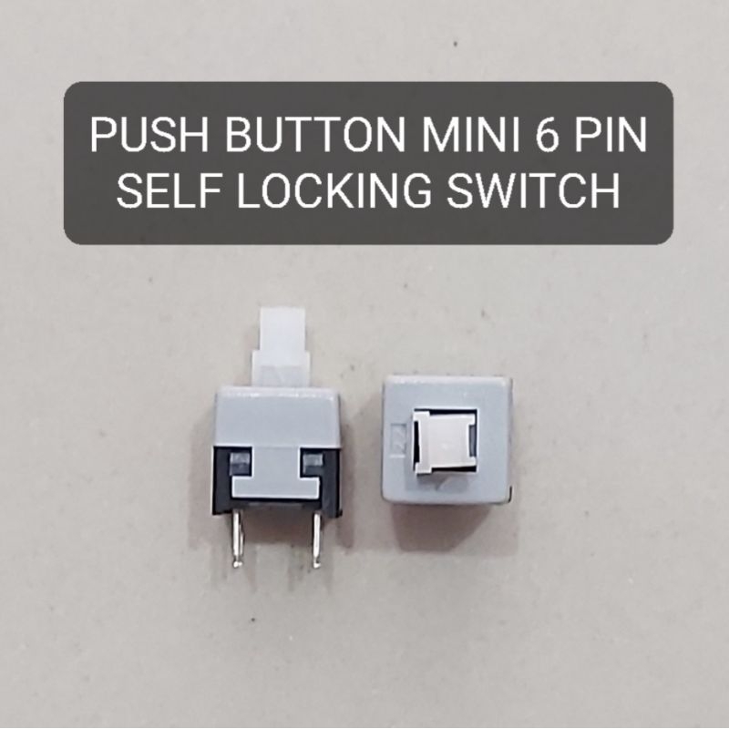 Jual Push Button ON OFF Mini 6 Pin Self Locking Switch Saklar Abu Hitam ...