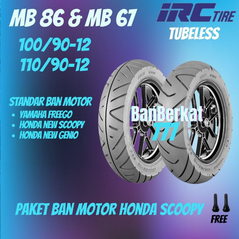 Jual Paket Ban Motor New Scoopy Yamaha Freego IRC MB86 100 90 MB67 110 90 Ring12 Tubeless ...