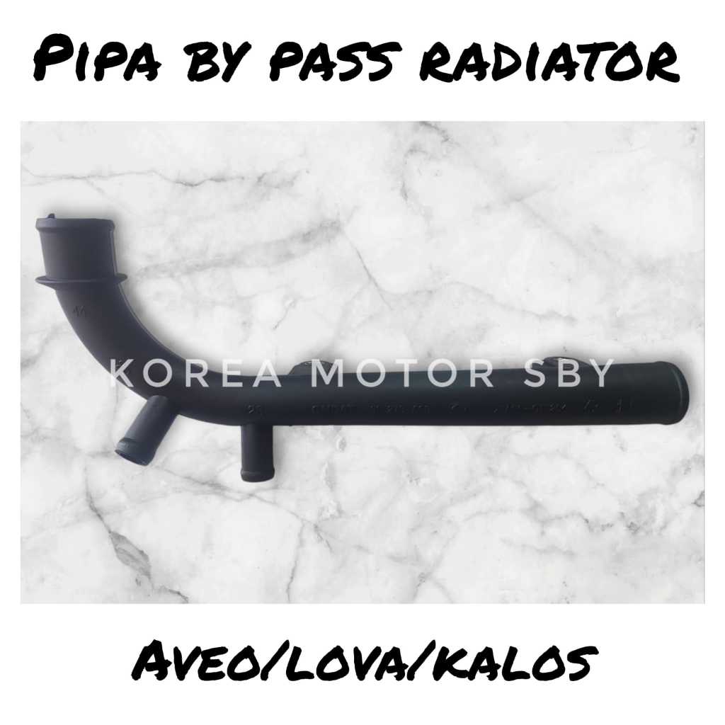 Jual Pipa By Pass Chevrolet Aveo Lova Kalos By Pass Radiator | Shopee ...