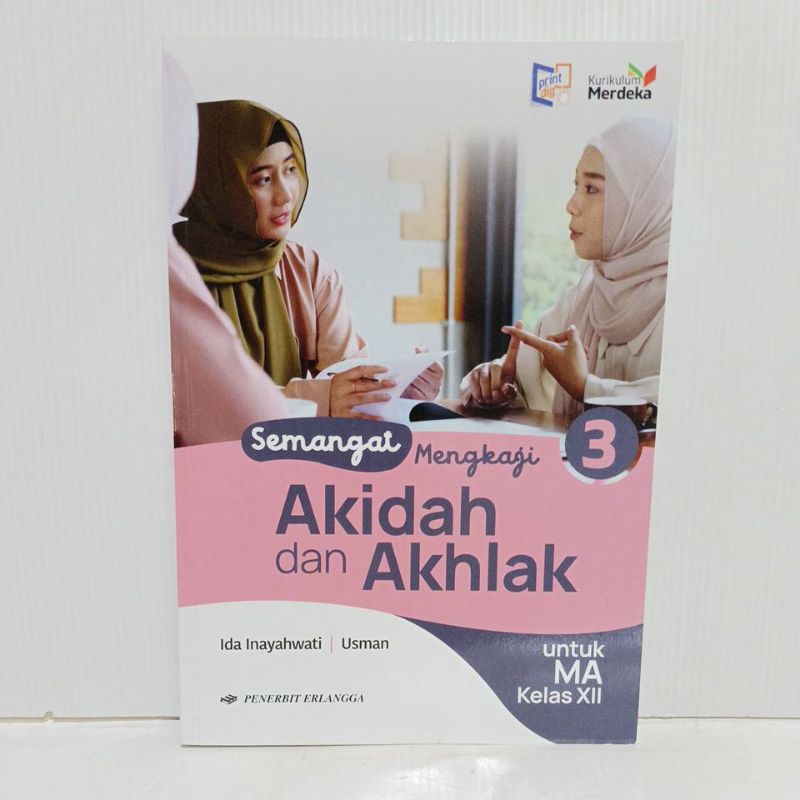 Jual Semangat Mengkaji Akidah Dan Akhlak Kelas 12 MA Kurikulum Merdeka Erlangga Original ...
