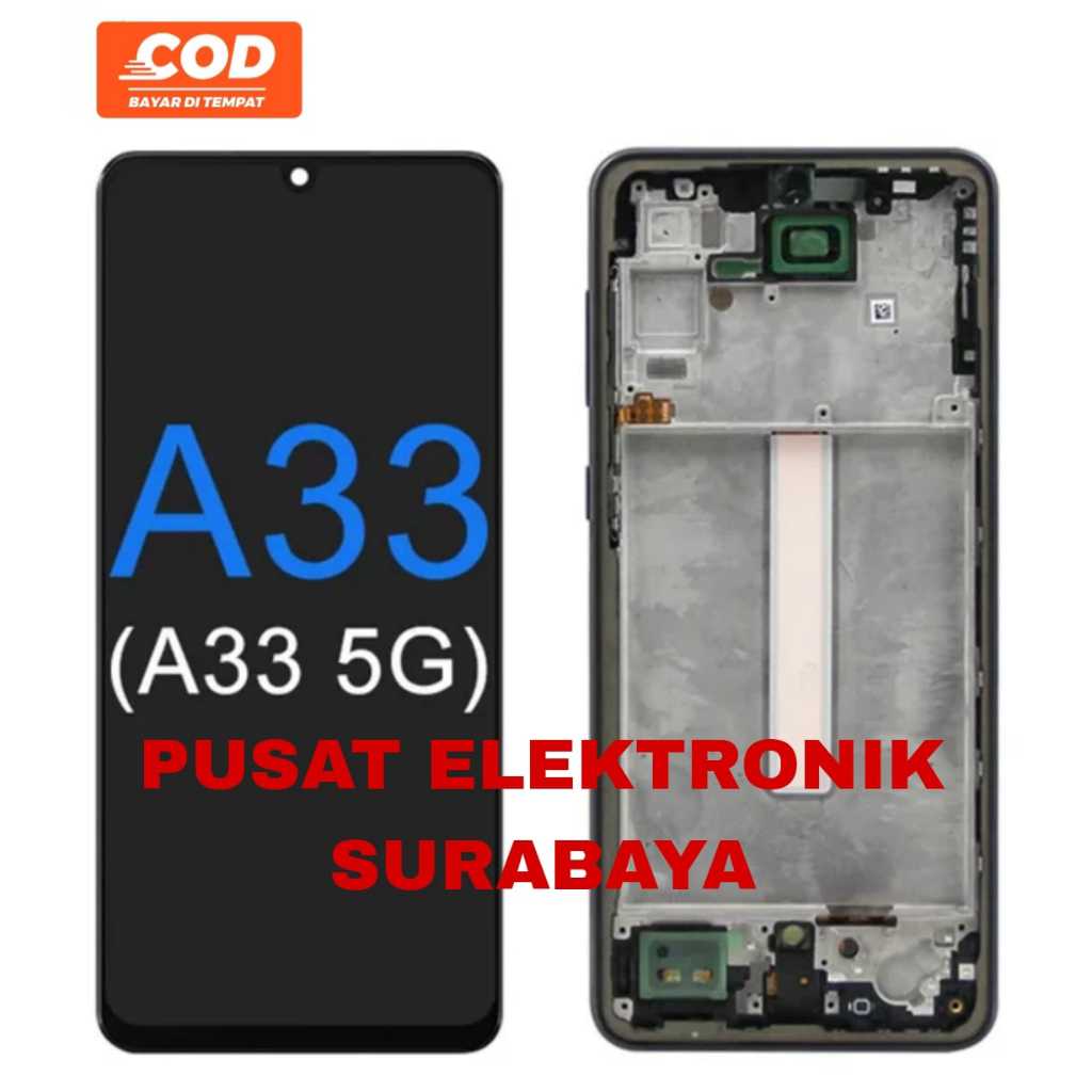 Jual LCD TOUCHSCREEN SAMSUNG A33 5G / A336 - OLED PLUS FRAME | Shopee ...