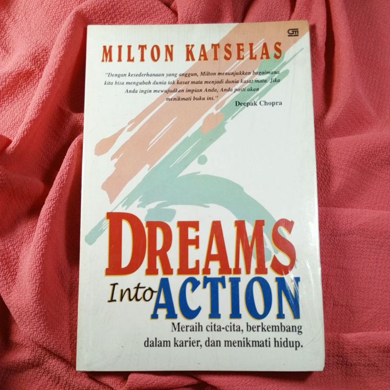 Jual buku DREAM INTO ACTION, meraih cita cita, berkembang dlm karier dan menikmati hidup, by ...
