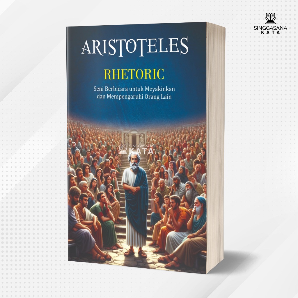 Jual Buku Rhetoric (Retorika) - Aristoteles - Kuasa Kata | Shopee Indonesia