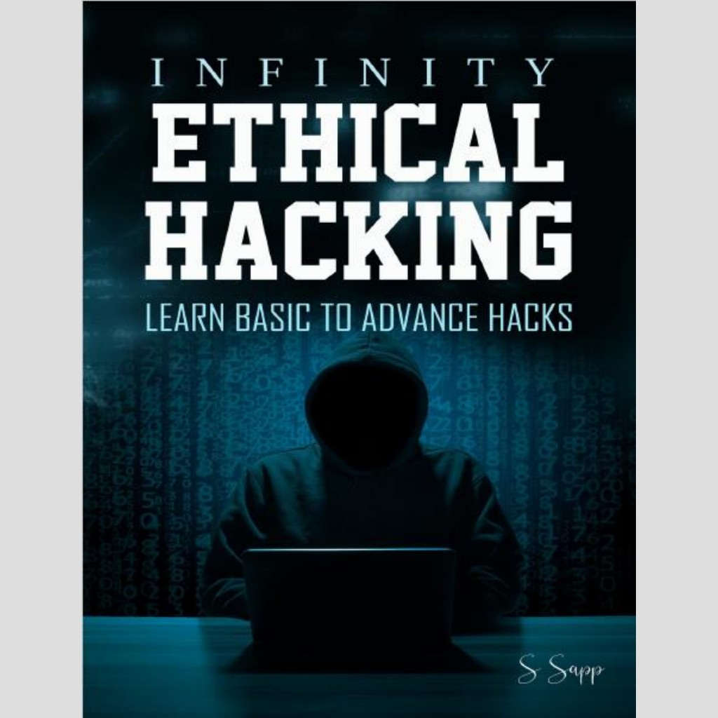 Jual Infinity Ethical Hacking Learn basic to advance hacks (Arthur S. Sapp) | Shopee Indonesia