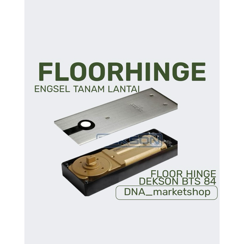 Jual Floor Hinge Dekson BTS 84 Dorma / Engsel Pintu Tanam Lantai Pintu ...