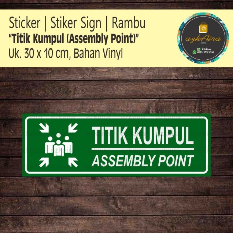 Jual Sticker Stiker Sign Rambu Titik Kumpul | Assembly Point - Uk ...