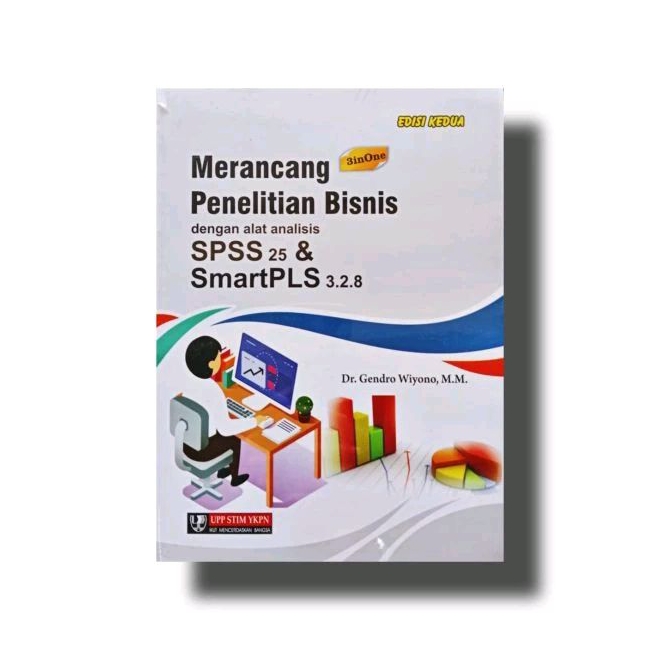 Jual Merancang penelitian bisnis dengan alat analisis SPSS 25 dan Smart ...