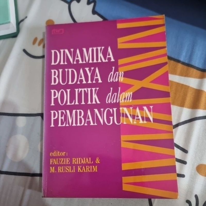 Jual Dinamika Budaya dan Politik dalam Pembangunan Fauzie Ridjal dan M ...