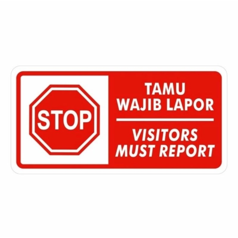 Jual SIGN STICKER RAMBU PLAT STOP TAMU WAJIB LAPOR UKURAN 40X20CM ...