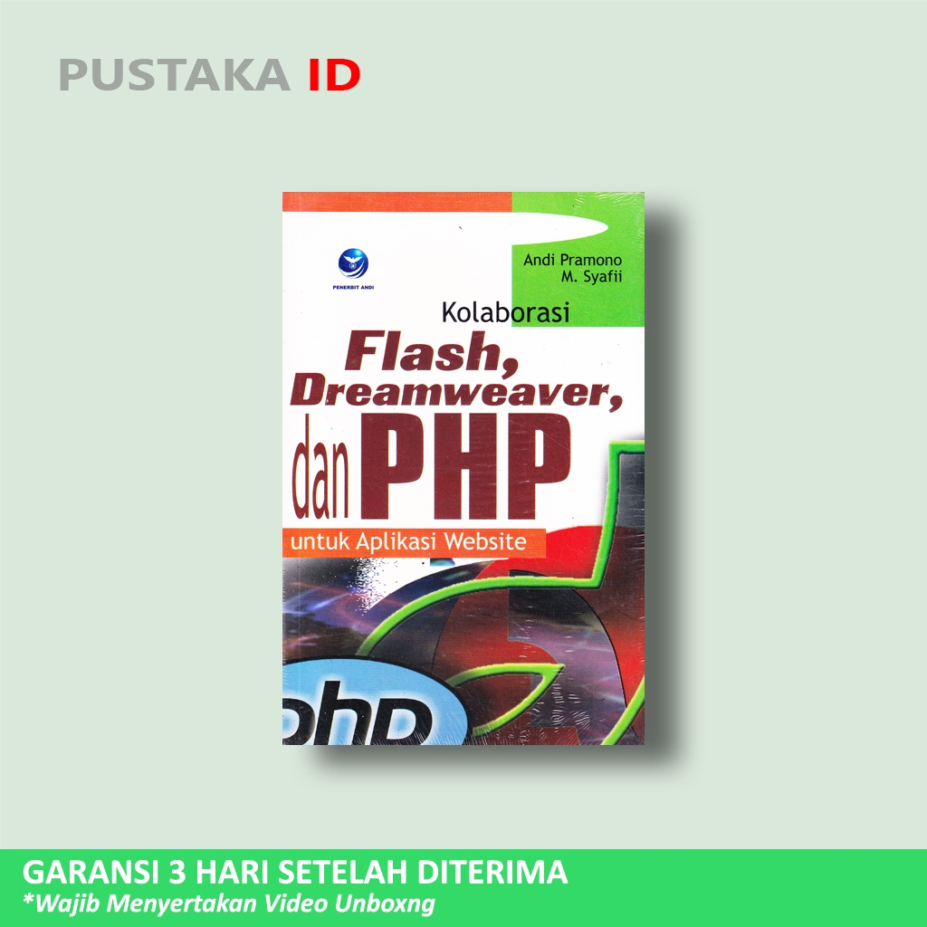 Jual Buku Kolaborasi Flash, Dreamweaver Dan PHP untuk Aplikasi Website - Andi Pramono dan Moh ...