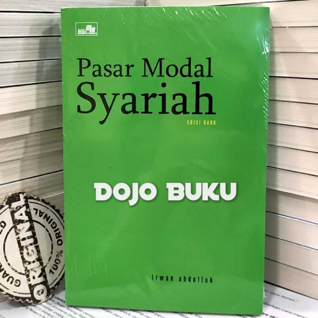 Jual Buku Pasar Modal Syariah (Edisi Baru) by Irwan Abdalloh | Shopee ... Jual Buku Pasar Modal Syariah (Edisi Baru) by Irwan Abdalloh | Shopee ...