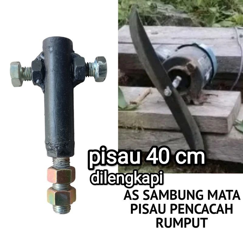 Jual MATA PISAU CACAH RUMPUT 40CM DILENGKAPI AS SAMBUNG UNTUK MESIN ...