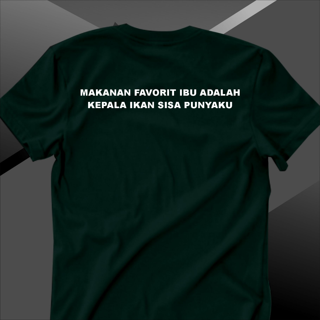Jual kaos DAKWAH ISLAM Makanan Favorit Ibu Adalah Kepala Ikan Sisa ... Jual kaos DAKWAH ISLAM Makanan Favorit Ibu Adalah Kepala Ikan Sisa ...