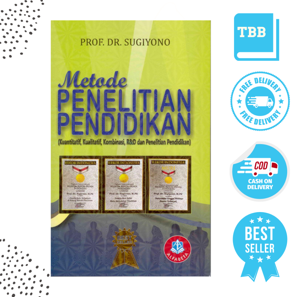 Jual Buku Metode Penelitian Pendidikan Edisi Terbaru 2021- Prof. Dr ...