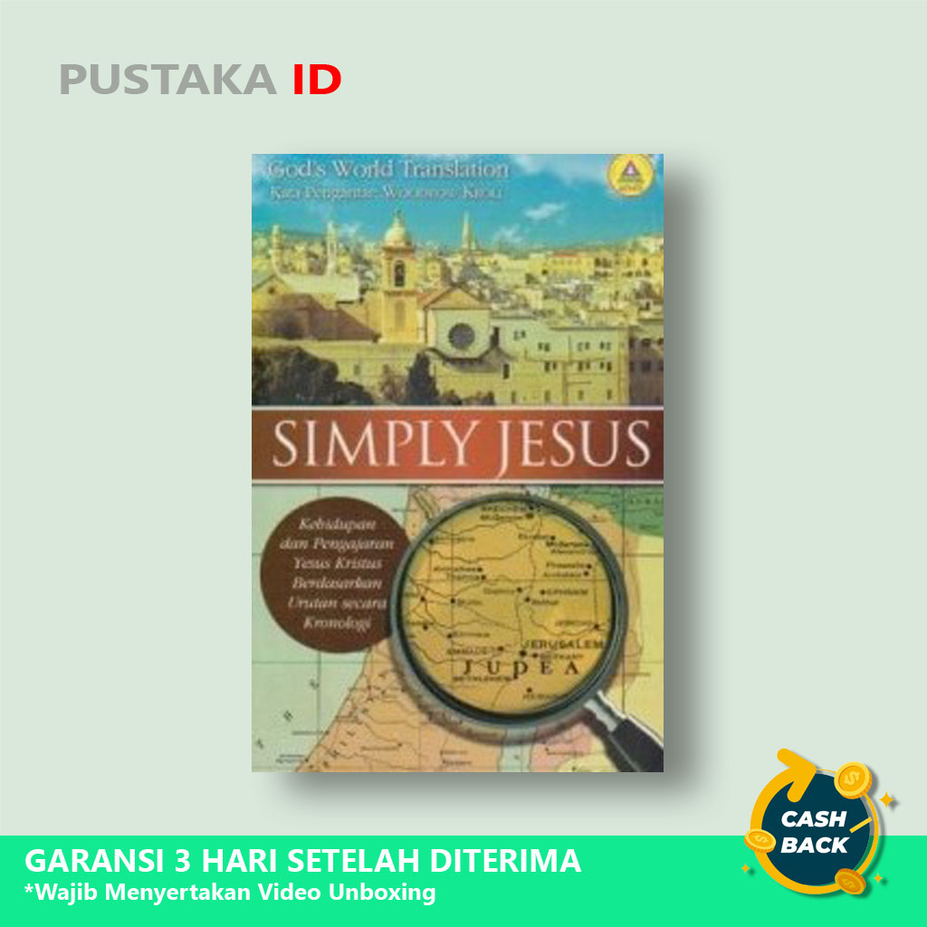 Jual Simply Jesus : Kehidupan dan Pengajaran Yesus Kristus Berdasakan ...
