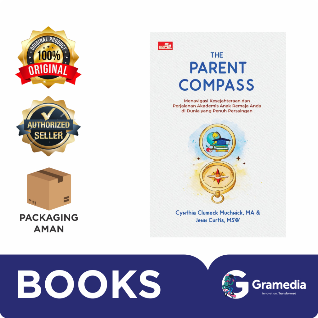 Jual Gramedia Bandung - The Parent Compass, Menavigasi Kesejahteraan dan Perjalanan Akademis ...