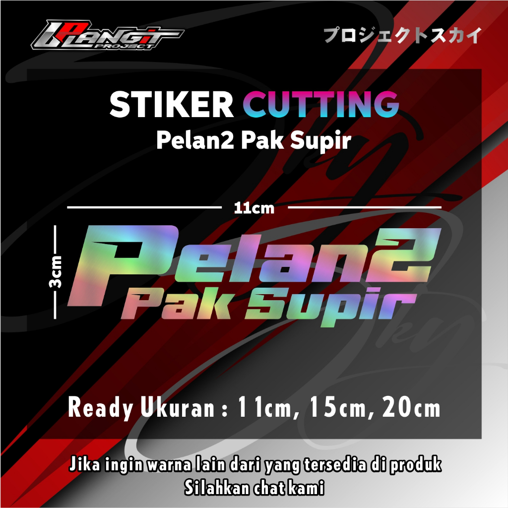 Jual STIKER PELAN PELAN PAK SUPIR, PELAN2 PAK SUPIR | Shopee Indonesia