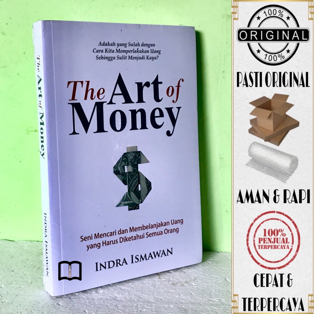 Jual Buku The Art Of Money - Seni Mencari Dan Membelanjakan Uang Yang ...