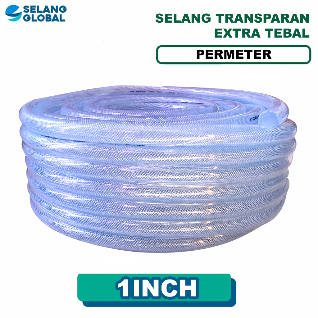 Jual GLOBAL Selang Air 1 Inch Permeter Selang Benang Transparan Tebal 3 mm Selang Kebun Anti ...