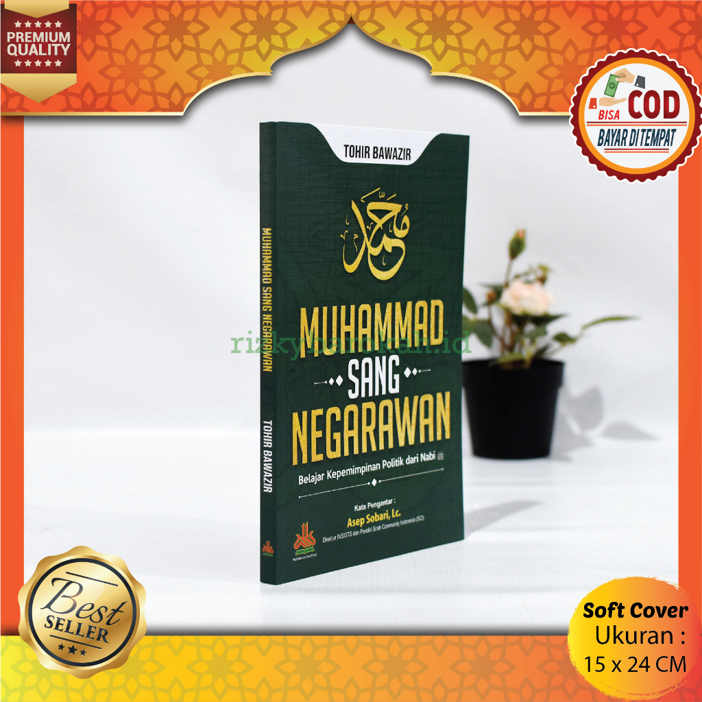 Jual Buku Muhammad Sang Negarawan : Belajar Kepemimpinan Politik dari ...