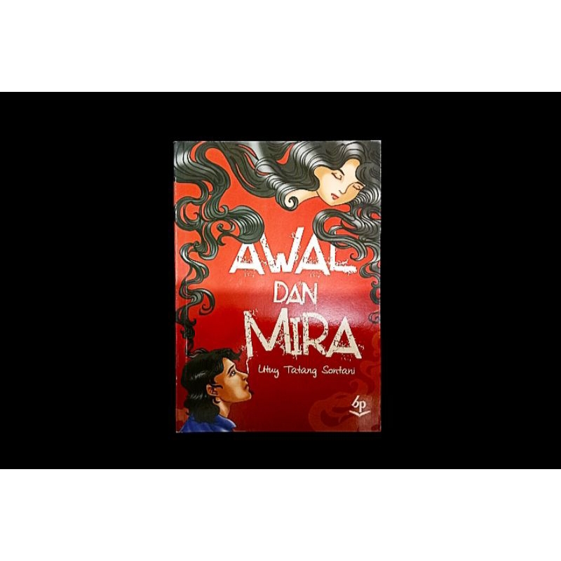 Jual Awal Dan Mira karya Utuy Tatang Sontani (sastra lekra) | Shopee Indonesia