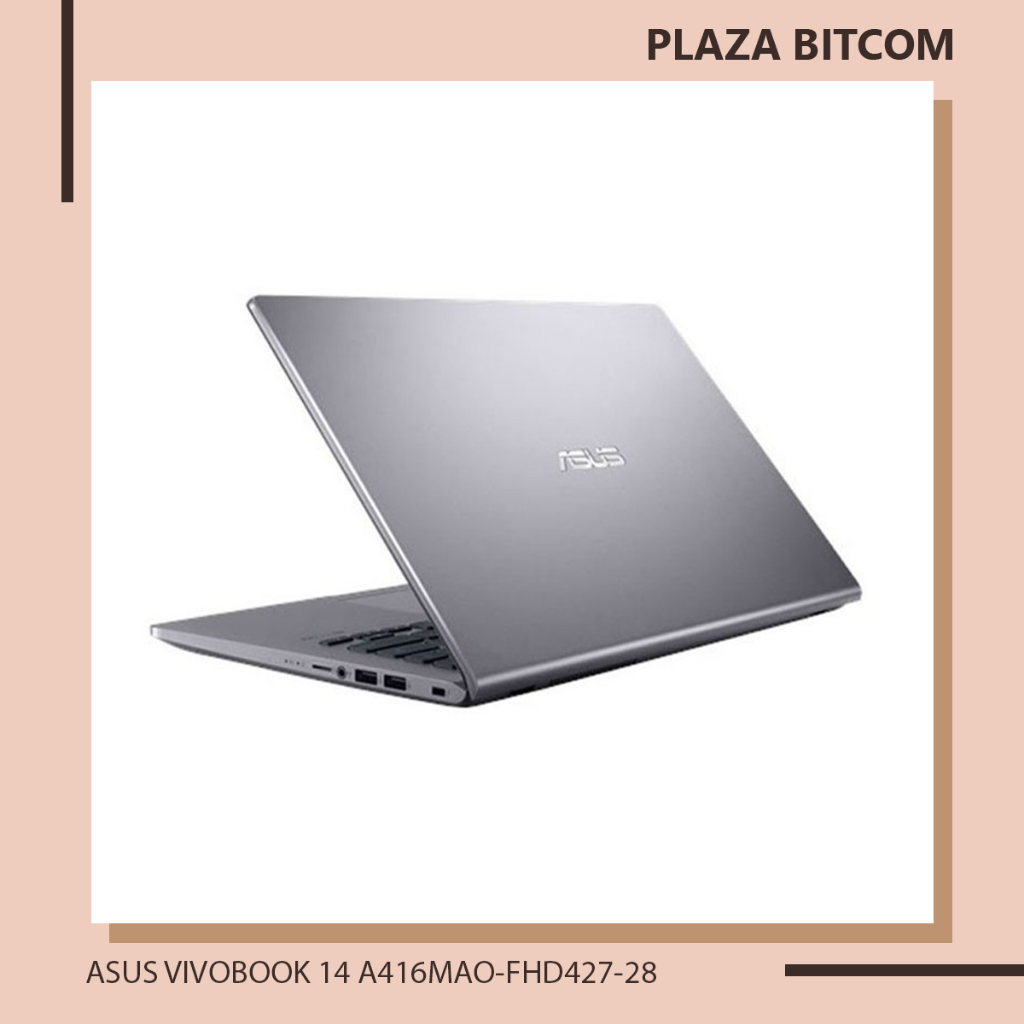 Jual ASUS VIVOBOOK 14 A416MAO-FHD427-28-53 N4020/8GB/256-512GB/FHD 14 ...