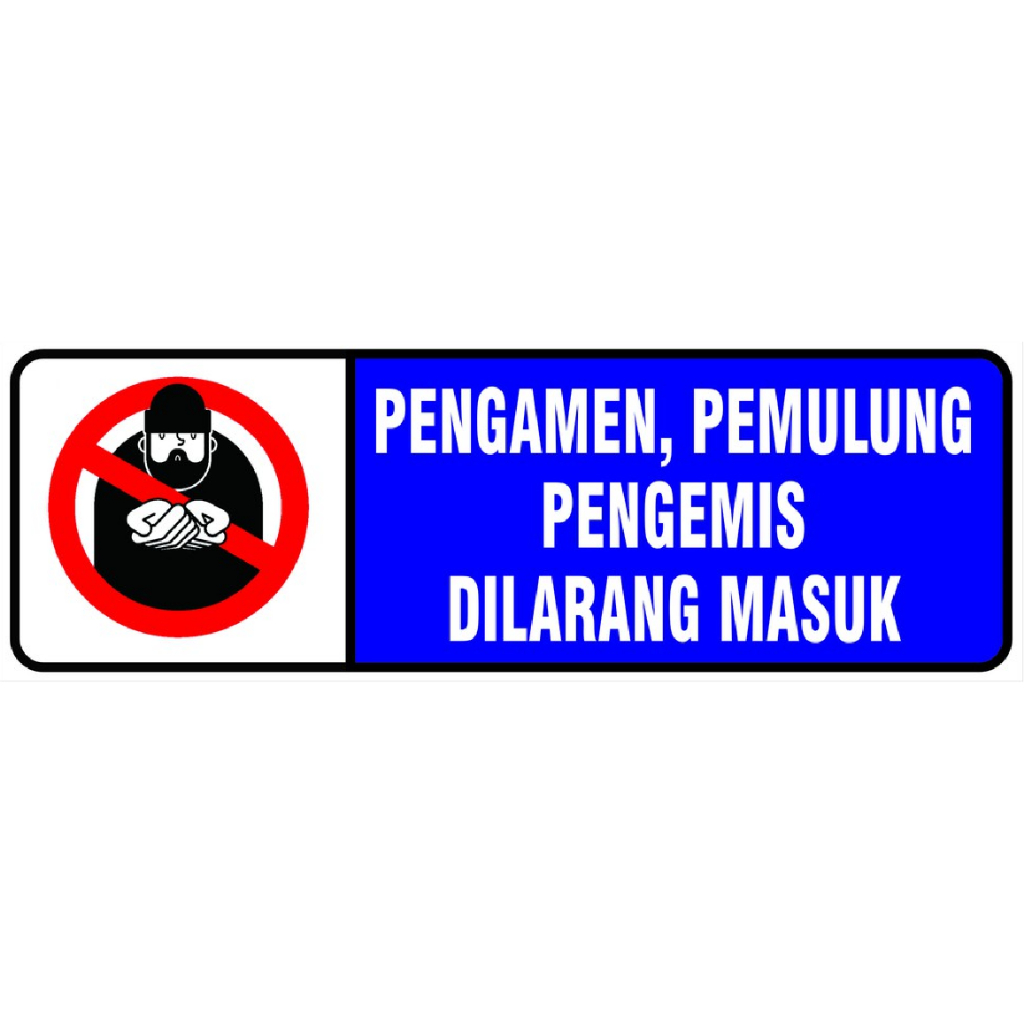 Jual STIKER PENGAMEN DILARANG MASUK (DIJUAL SATUAN) | Shopee Indonesia
