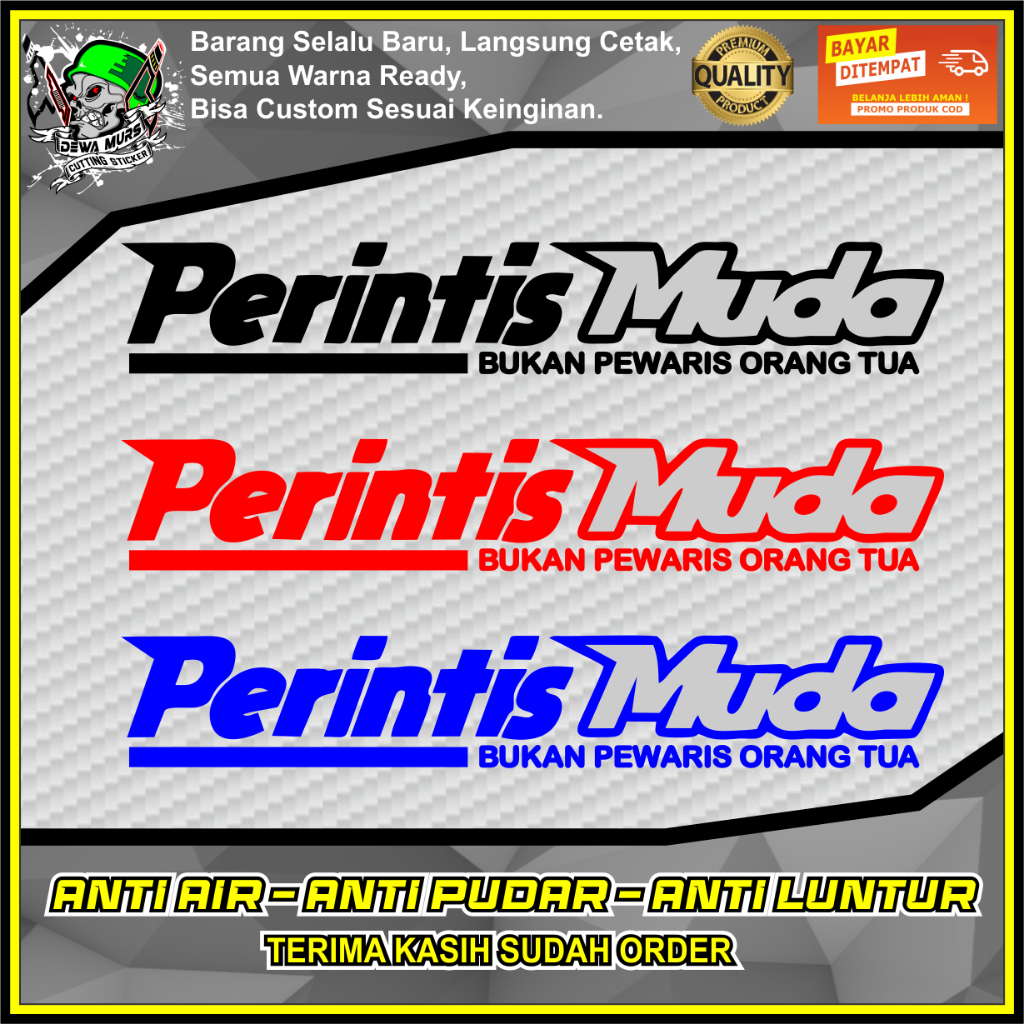 Jual Cutting Sticker PERINTIS MUDA BUKAN PEWARIS ORANG TUA 1 WARNA ...