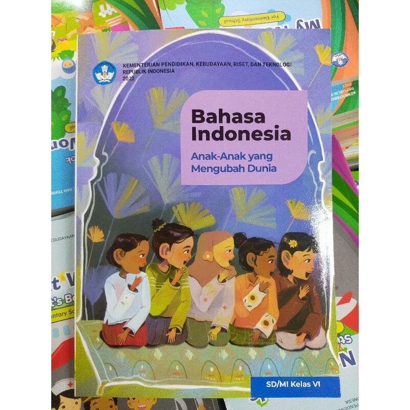 Jual Buku Pelajaran : Bahasa Indonesia Kelas 6 SD/MI Kurikulum Merdeka (Anak-anak yang mengubah ...