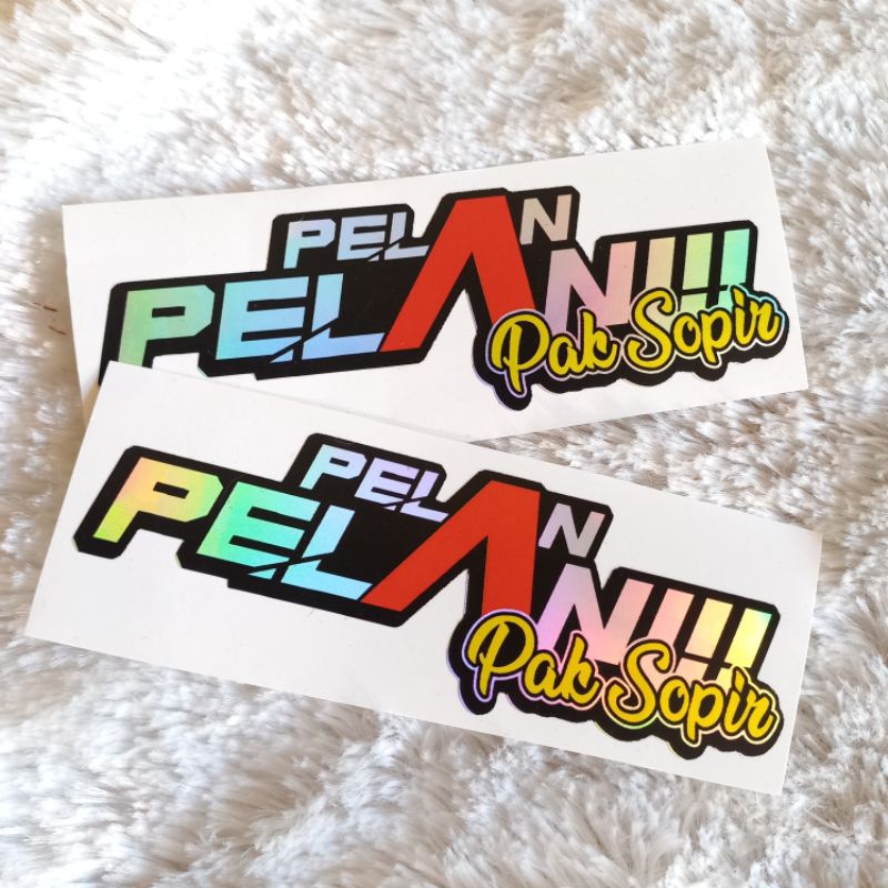 Jual Stiker pelan pelan pak sopir / sticker pelan-pelan pak supir ...