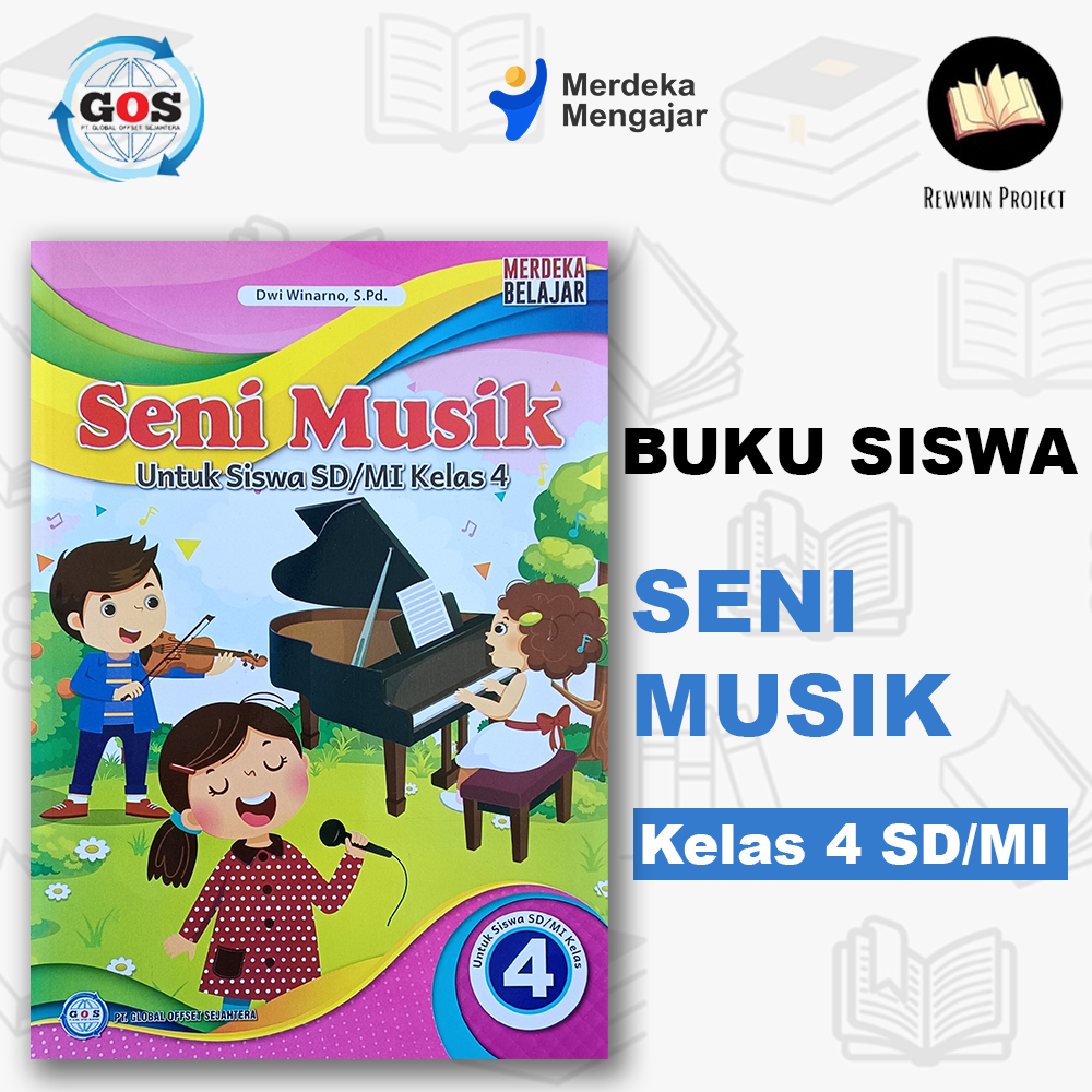 Jual Buku Siswa SENI MUSIK Kelas 4 SD Kurikulum Merdeka / Penerbit GOS ...