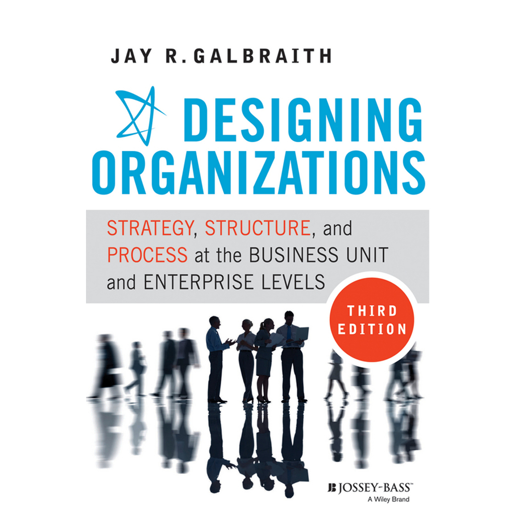 Jual Buku Jay R. Galbraith - Designing Organizations_ Strategy ...