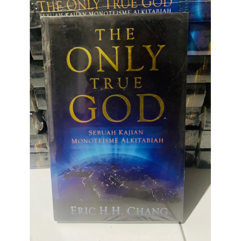 Jual The Only True God : Kajian Monoteisme al-Kitabiah (Versi Ringkas ...