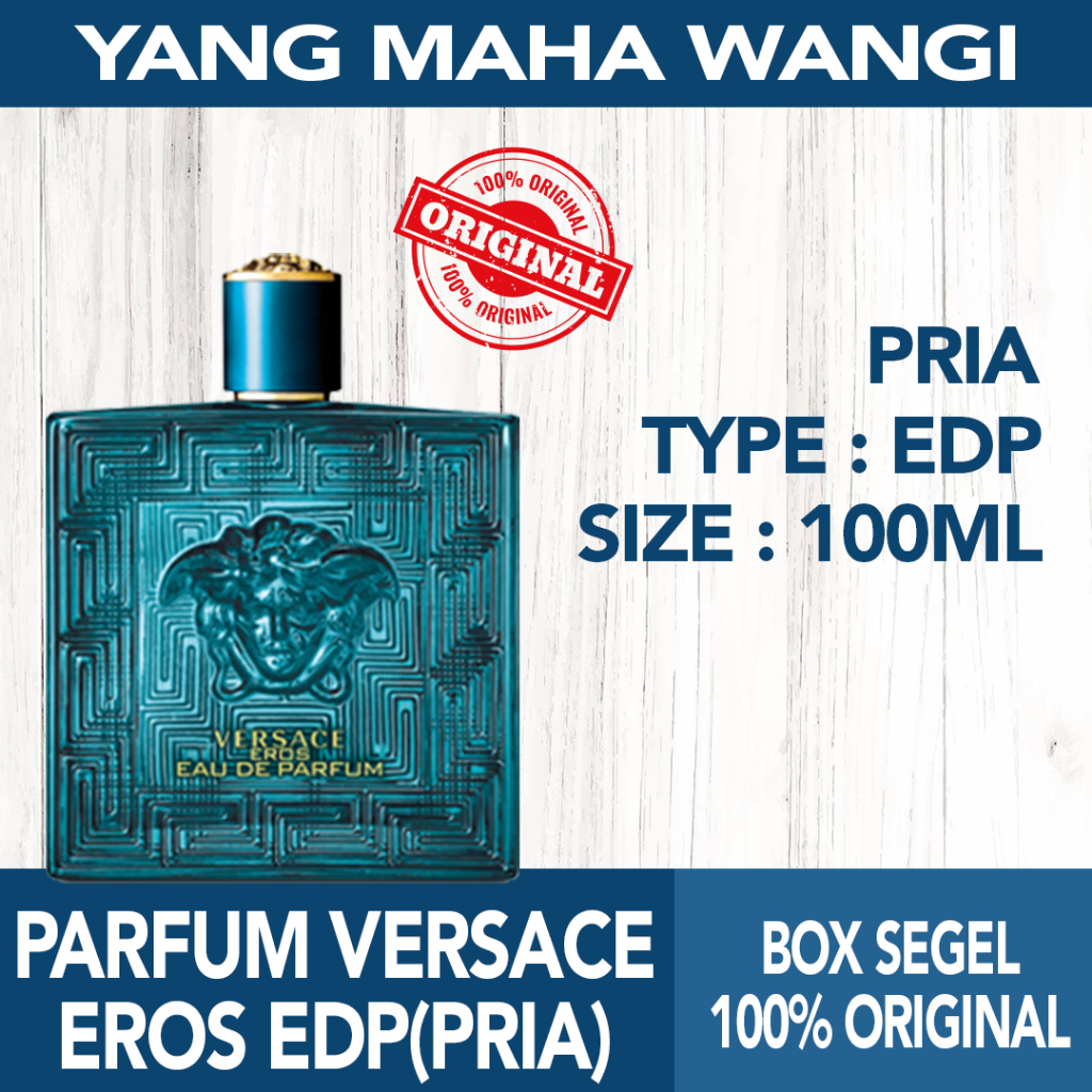 Jual PARFUM ORIGINAL VERSACE EROS EDP FOR MAN 100ML (BOX SEGEL ...