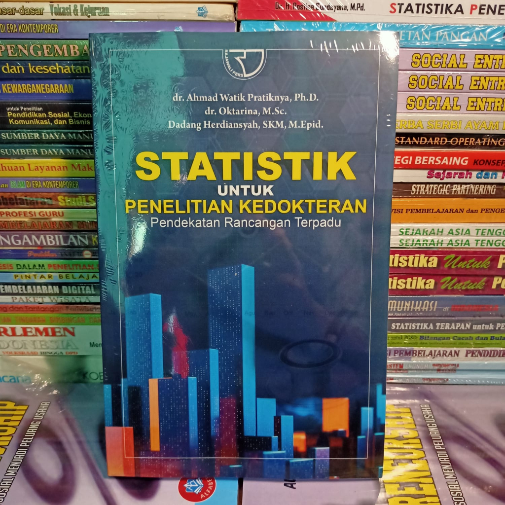 Jual Buku Statistik untuk Penelitian Kedokteran Pendekatan Rancangan Terpadu - dr. Ahmad Watik ...