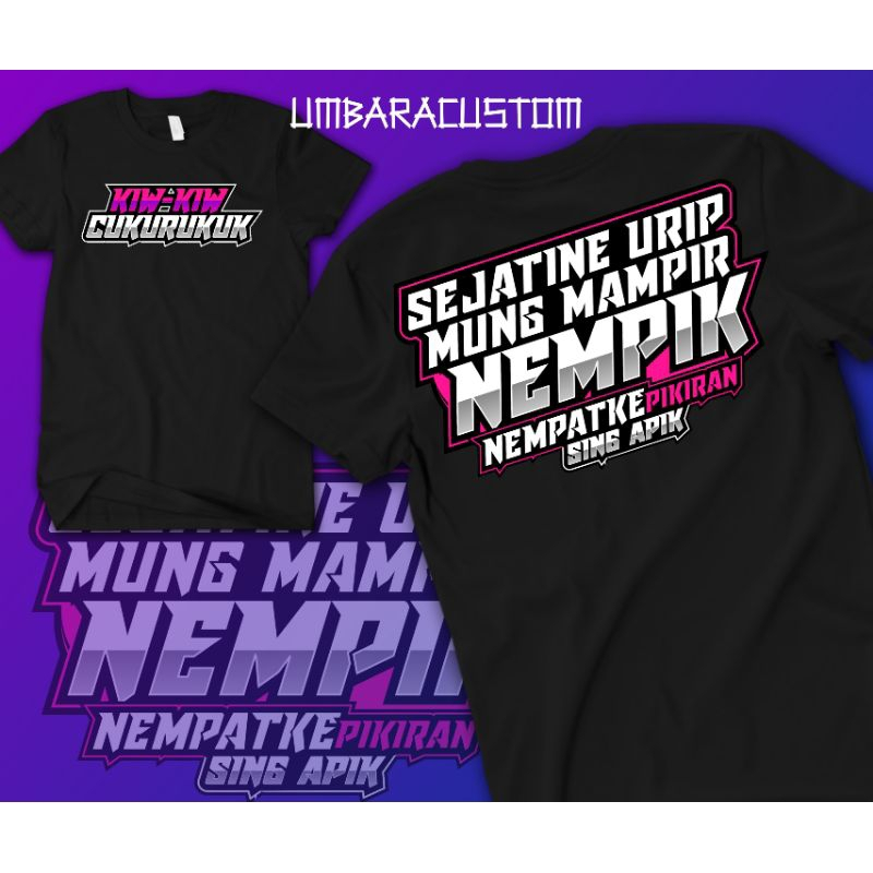 Jual KAOS KIW KIW CEKURUKUK SEJATINE URIP NING DUNYO MUNG MAMPIR NEMPIK ...