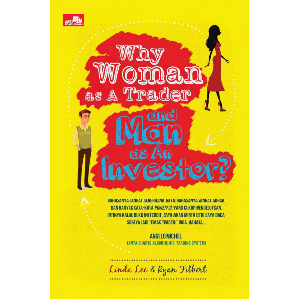 Jual (ID0409) Why Woman as A Trader and Man as An Investor (Linda Lee ...