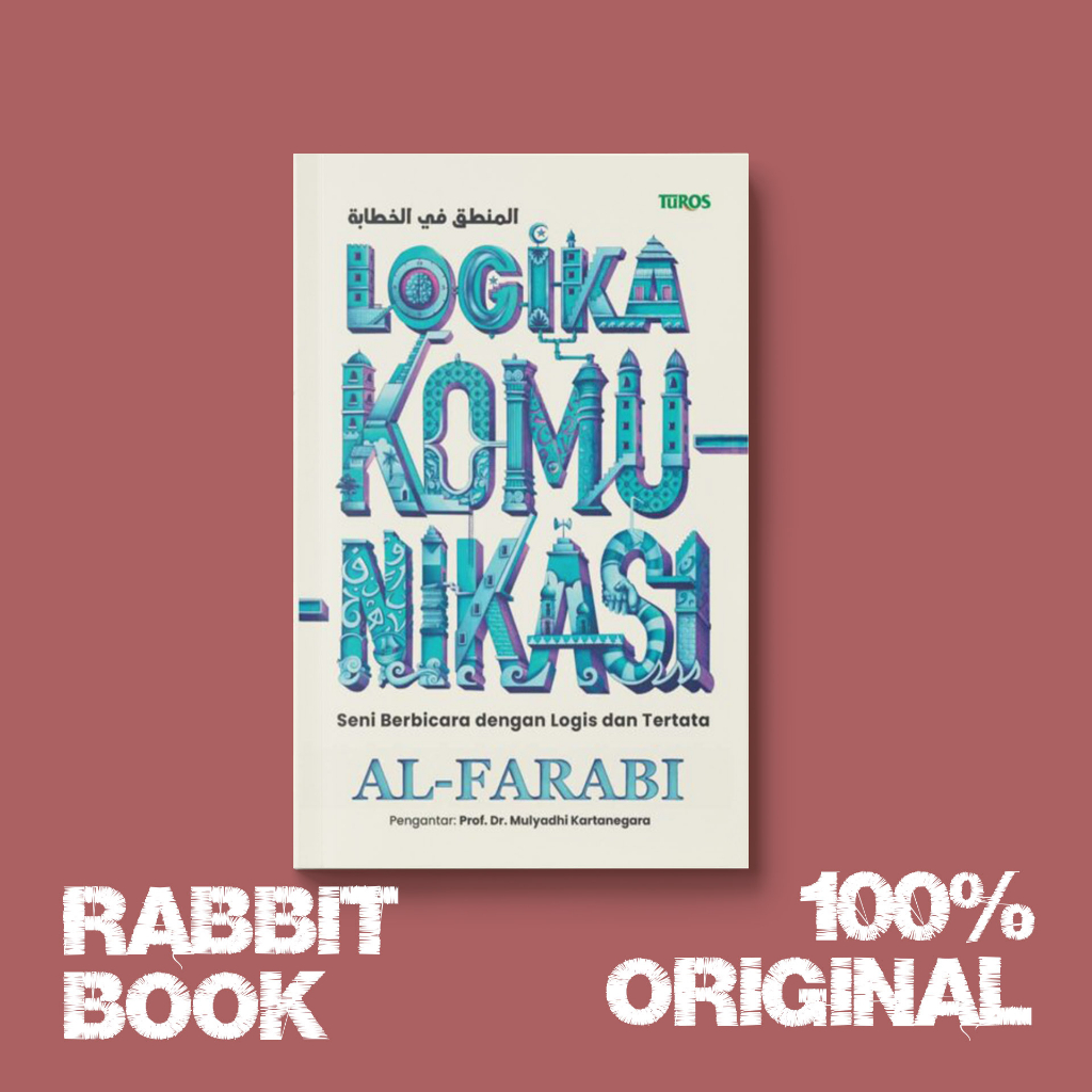 Jual Buku Logika Komunikasi - Seni Berbicara dengan Logis dan Tertata ...