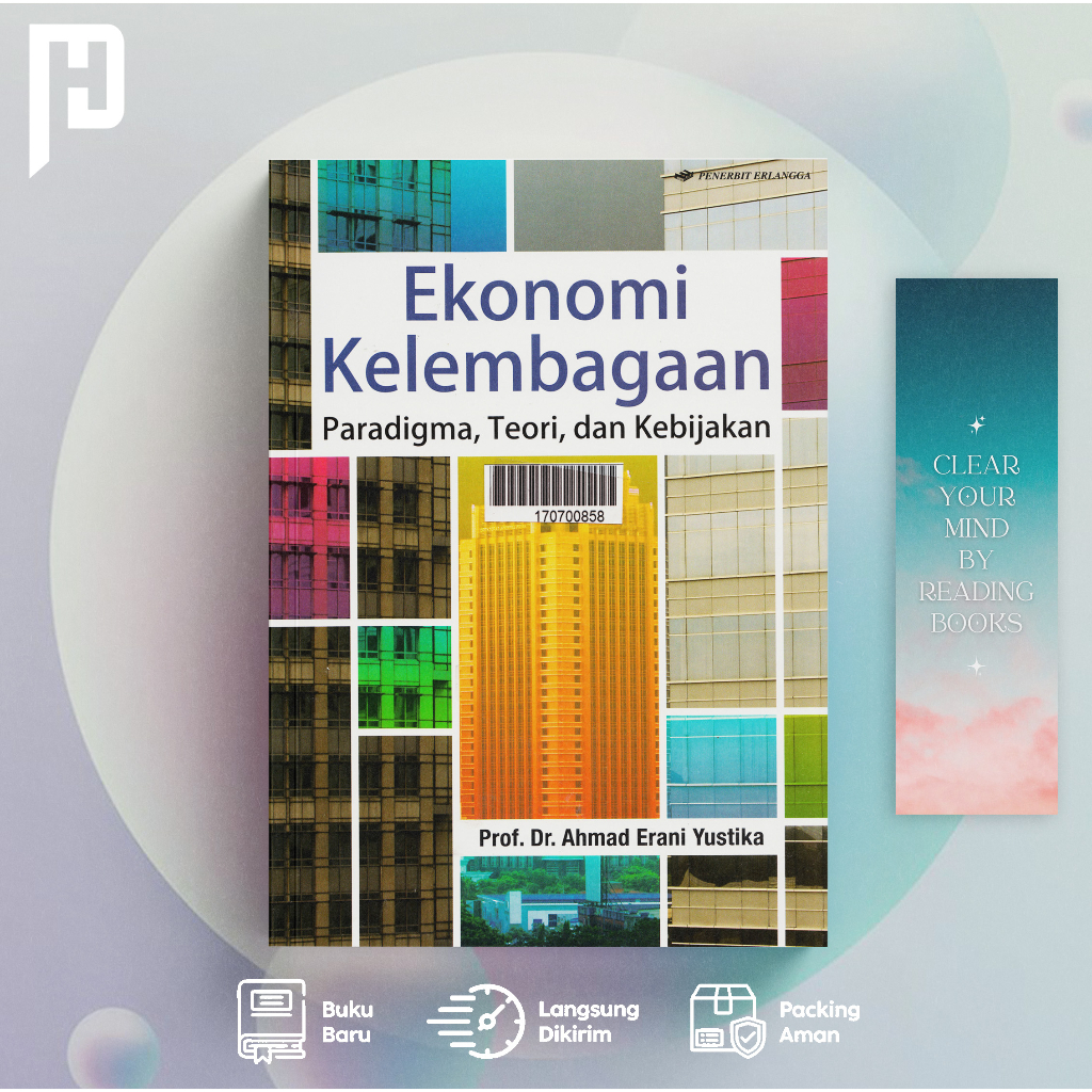Jual Ekonomi Kelembagaan Paradigma Teori Dan Kebijakan Ahmad Erani Yustika Shopee Indonesia 