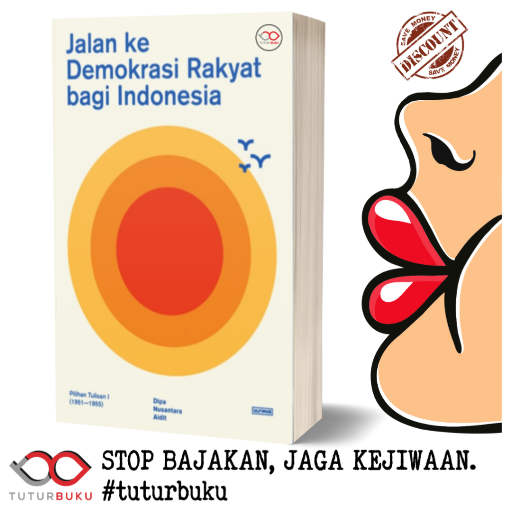 Jual Jalan ke Demokrasi Rakyat bagi Indonesia - Pilihan Tulisan 1 ...