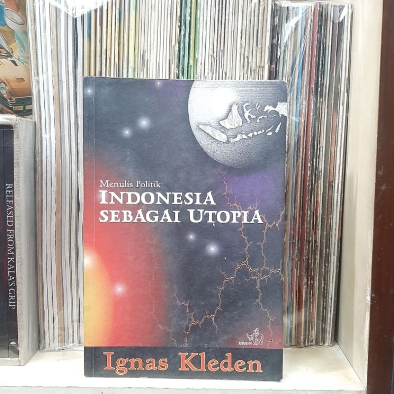 Jual Menulis Politik Indonesia Sebagai Utopia - Ignas Kleden | Shopee ...