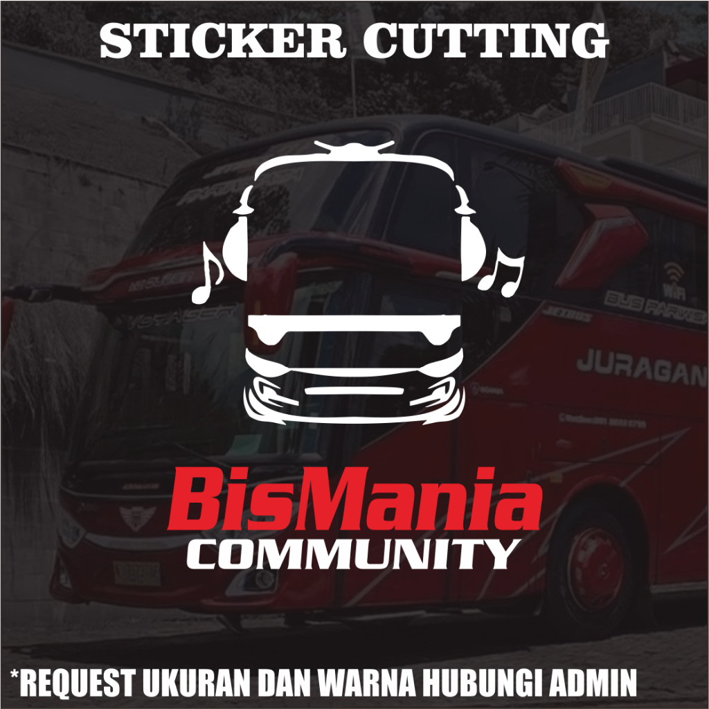 Jual Stiker Cutting Bis Mania / Sticker Cutting | Shopee Indonesia